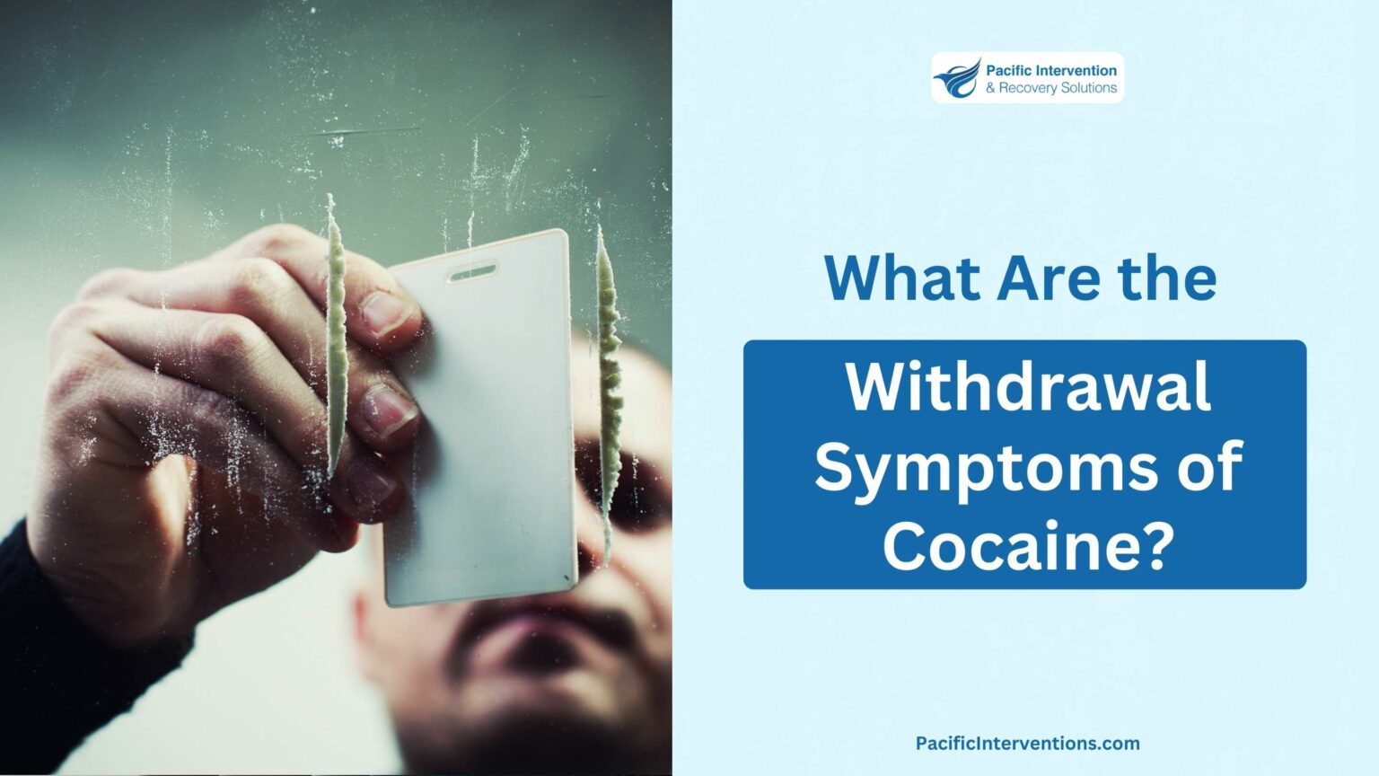 What Are the Withdrawal Symptoms of Cocaine? - Interventions and ...